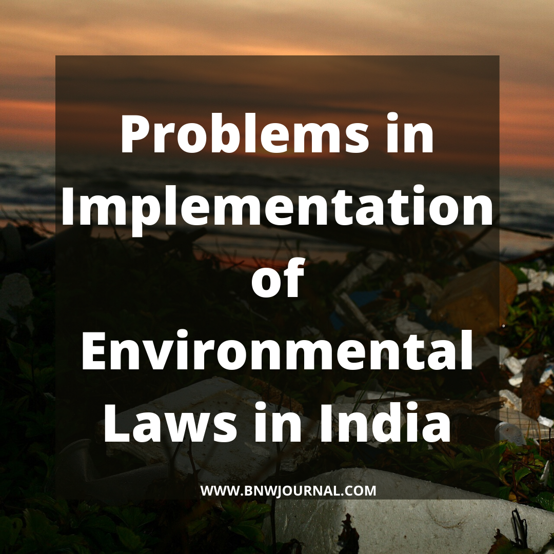 Problems in Implementation of Environmental Laws in India - Black n ...